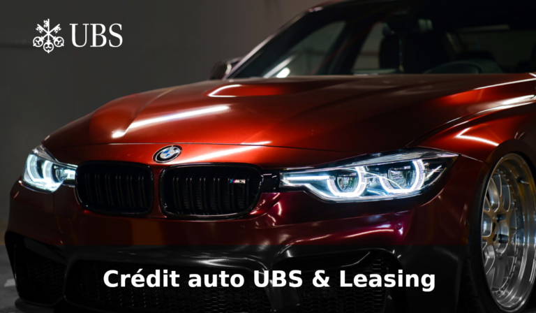 Crédit auto UBS Suisse | Demander un financement en ligne